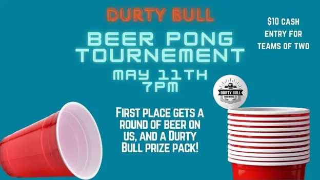 Durty Bull Beer Pong Tournament - The Triangle Weekender