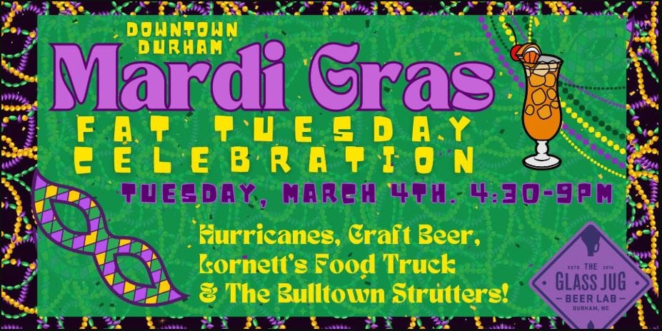 Mardi Gras Fat Tuesday Celebration - The Triangle Weekender