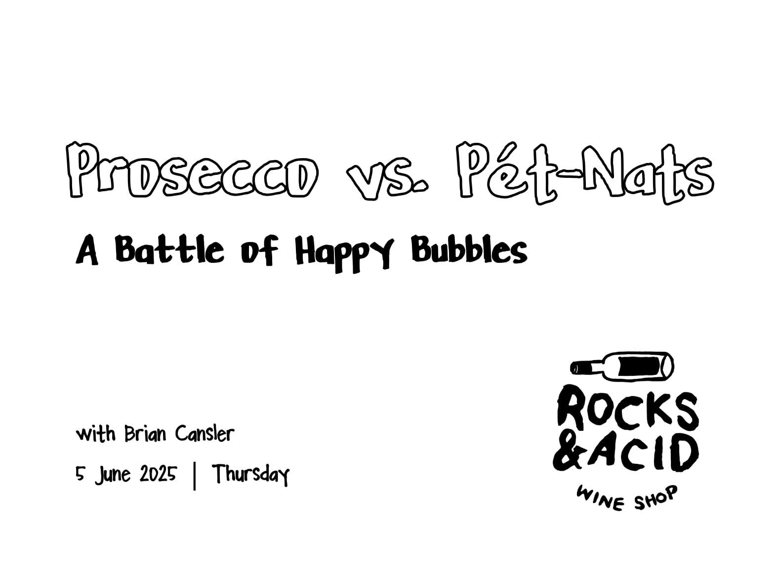 Pop, Fizz, Sip! Prosecco & Pét Nat at Rocks and Acid Wine Shop - The ...